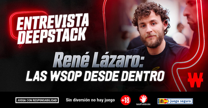 [Entrevista Deepstack] René Lázaro: Las WSOP desde dentro - Actualidad ...